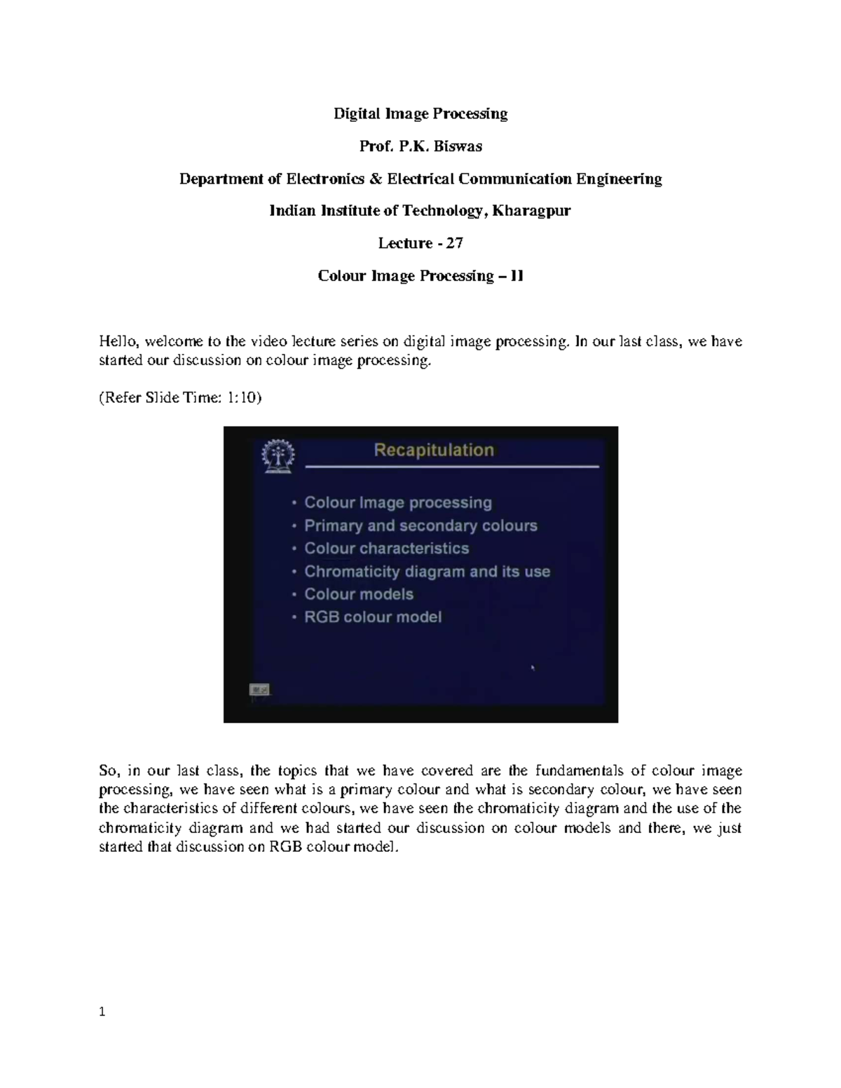 Colour Image Processing – II - Digital Image Processing Prof. P. Biswas ...