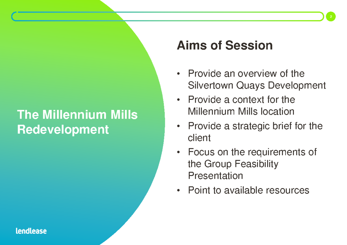 Lenlease Mills Assignment & Overview Feb2024 - 2 Aims of Session ...