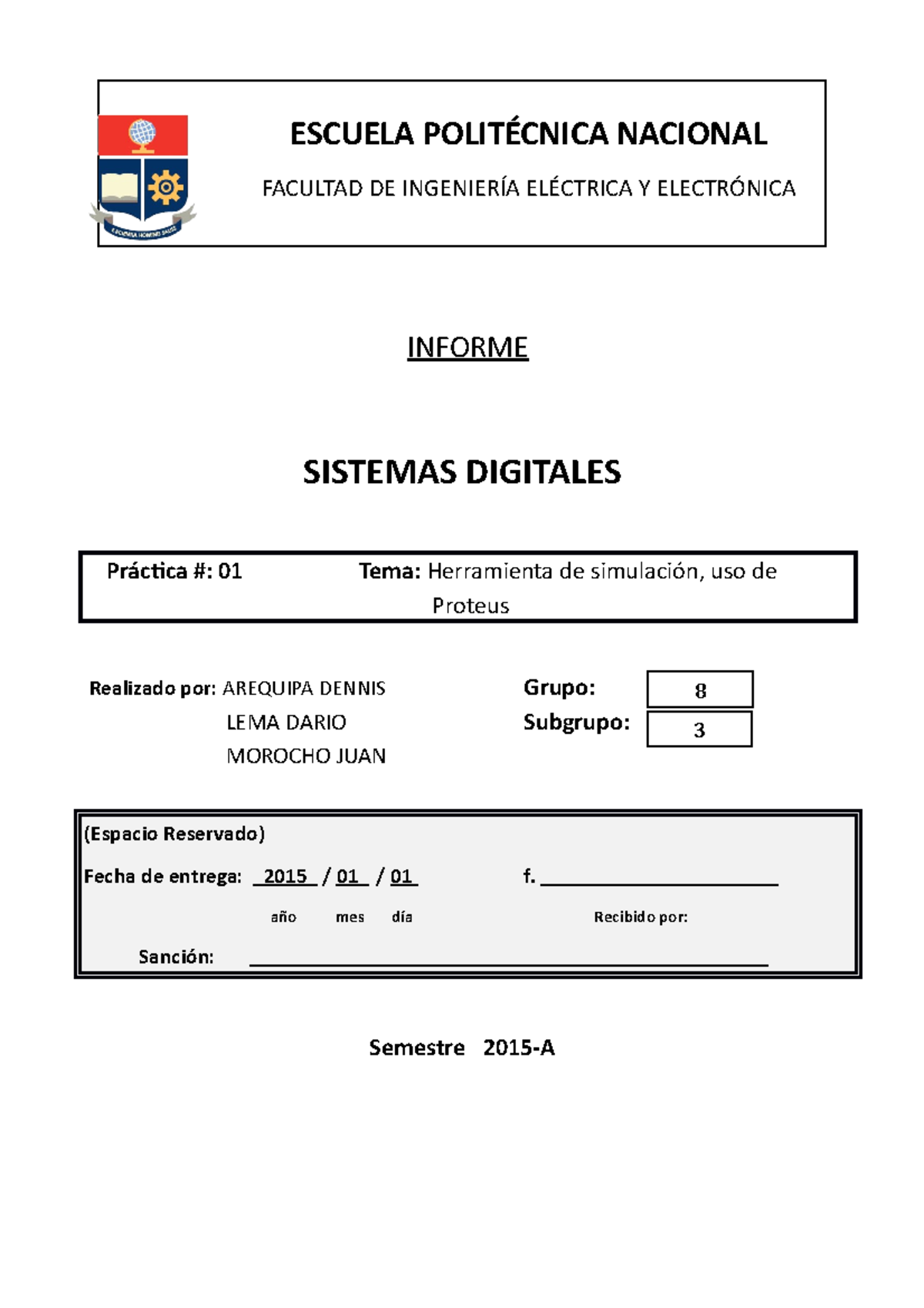 Informe 1 Digitales - ESCUELA NACIONAL FACULTAD DE Y INFORME SISTEMAS ...