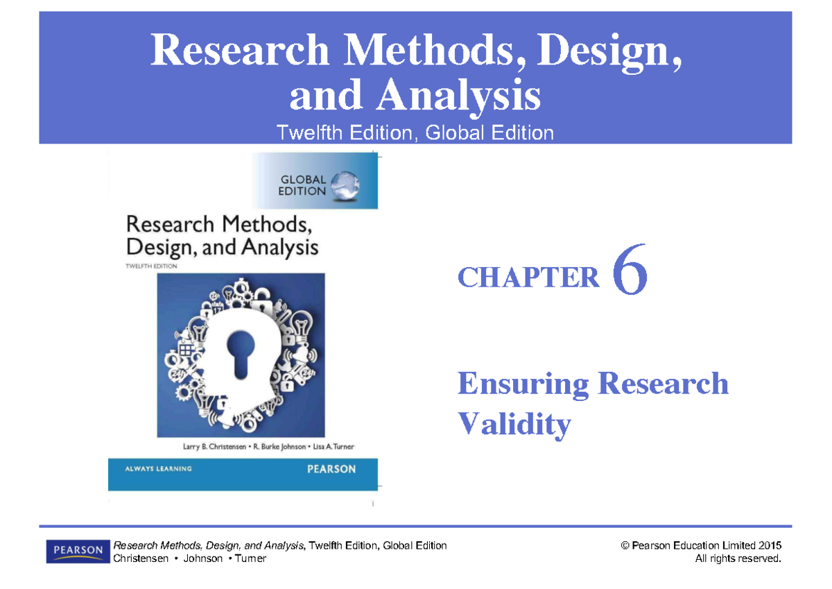 Christensen 12ge ppt ch06 - Research Methods, Design, and Analysis © Pearson Education Limited ...