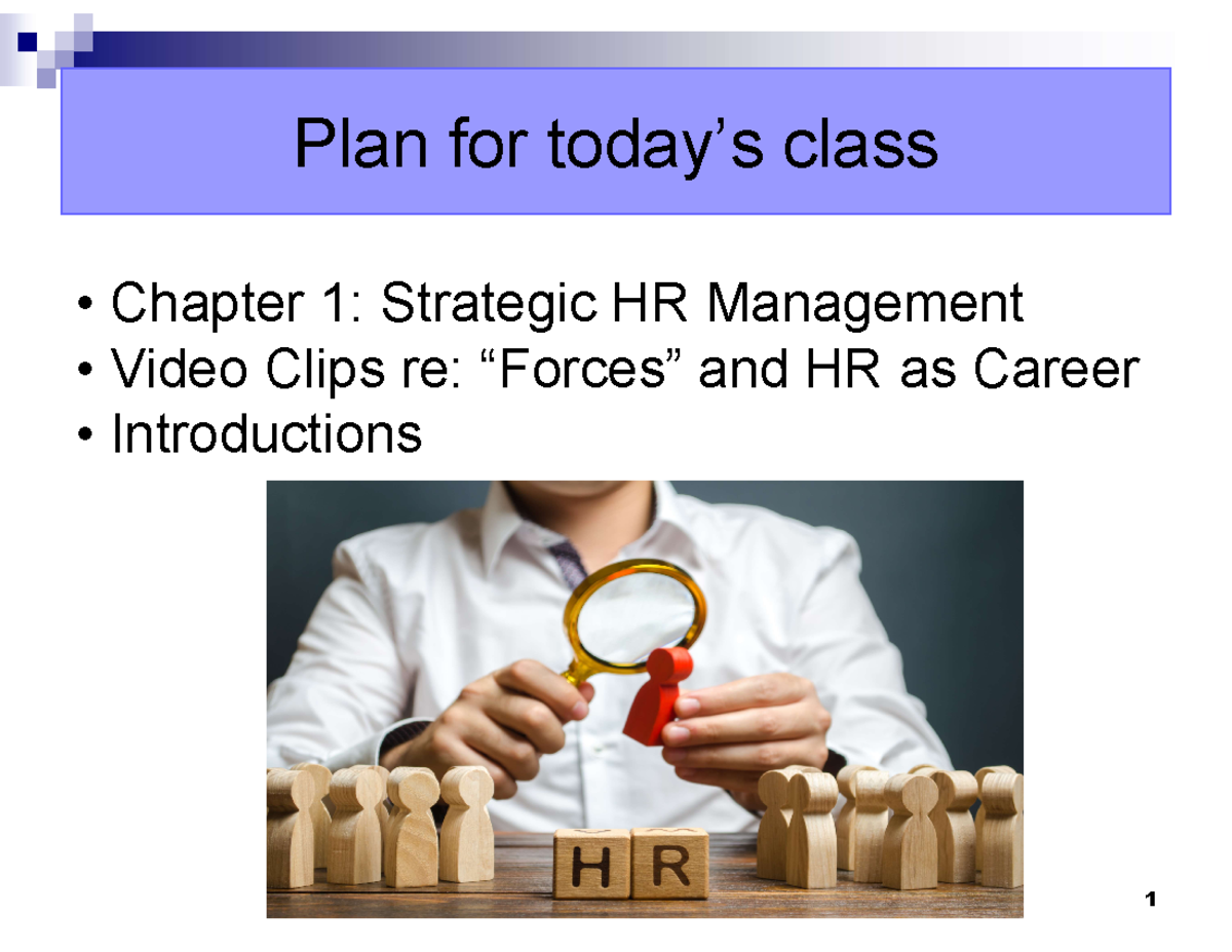 Class 2 - Strategic Human Resource Management (HRM) - Plan for today’s ...