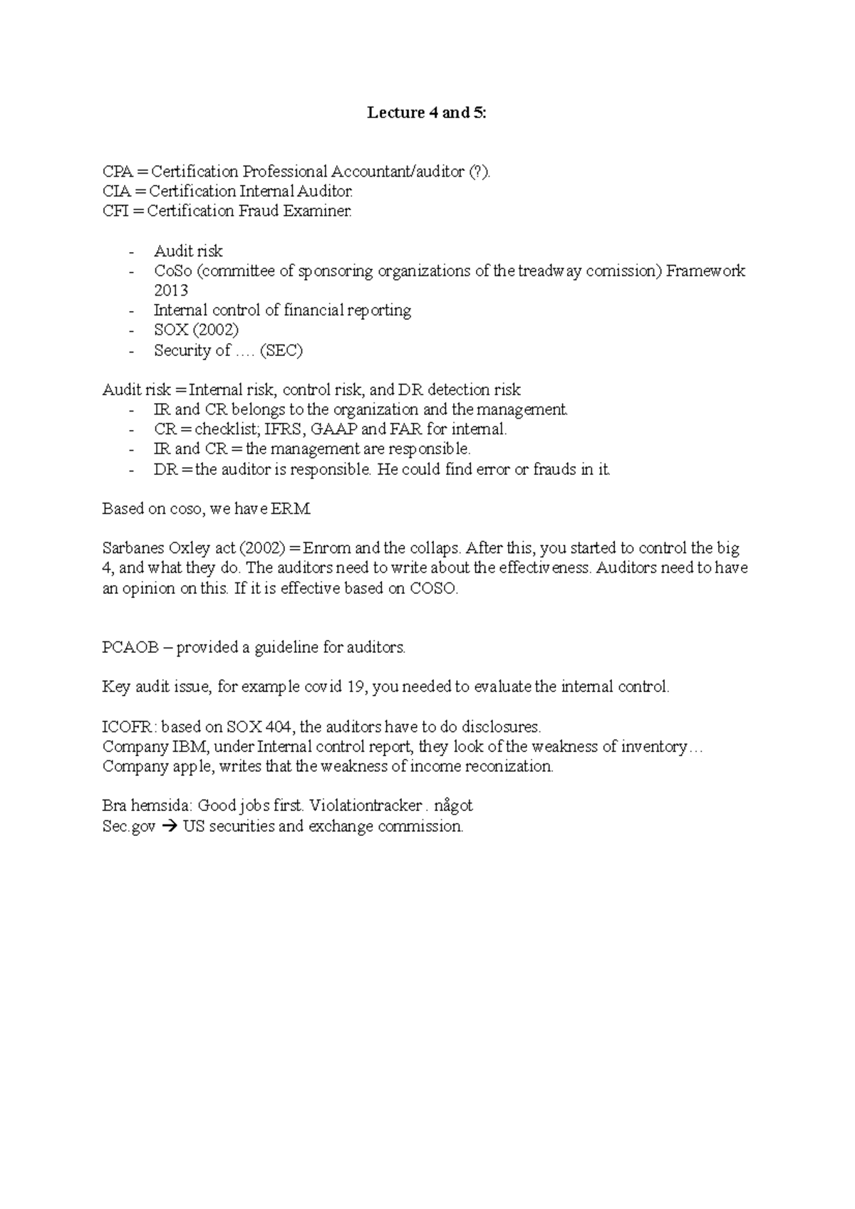 Lecture 4 + Lecture 5 - Notes - Lecture 4 and 5: CPA = Certification ...