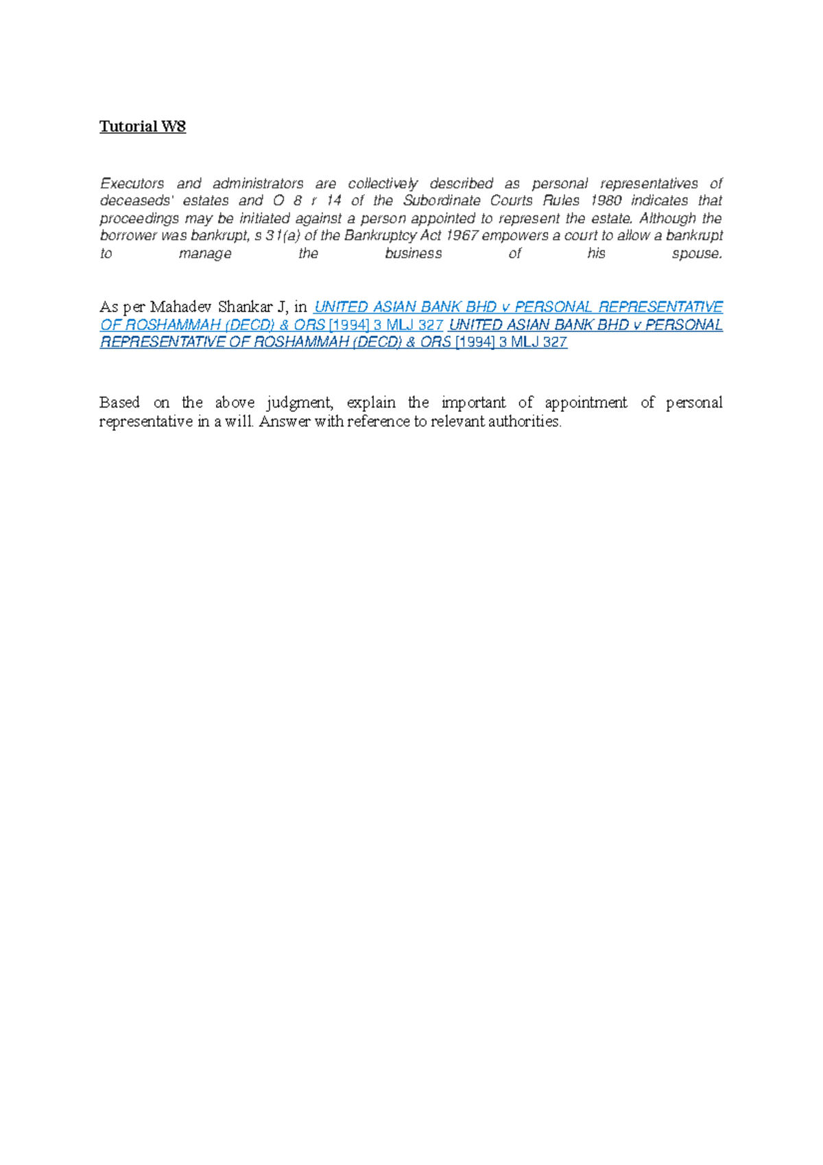 365287 Tutorial W8 - Tutorial W Executors and administrators are ...