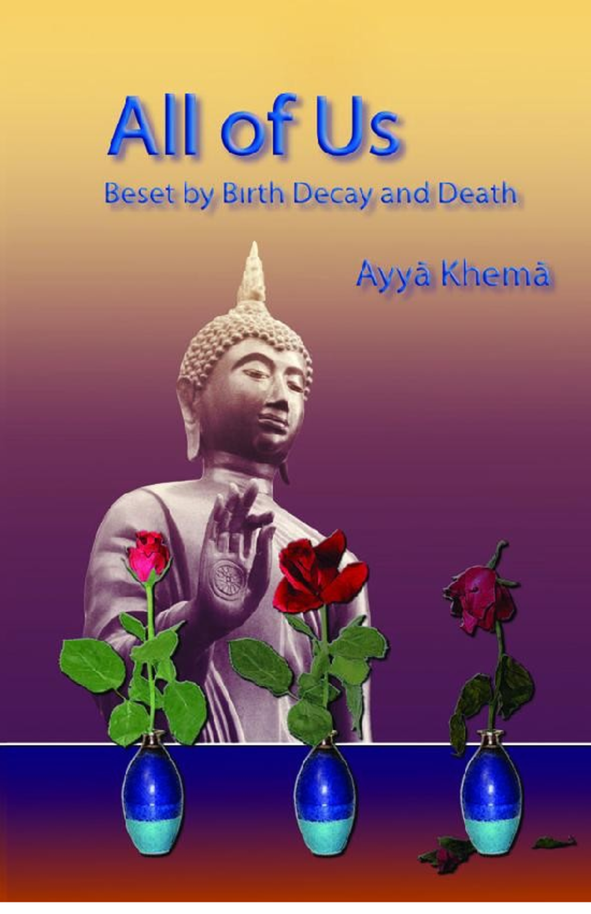 Khema All-Of-Us - Helpful example - Buddhist Publication Society P. Box ...