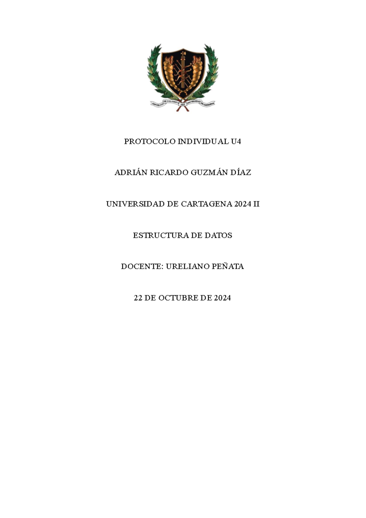 U4 Protocolo Ind. Estructura de Datos - PROTOCOLO INDIVIDUAL U ADRIÁN ...