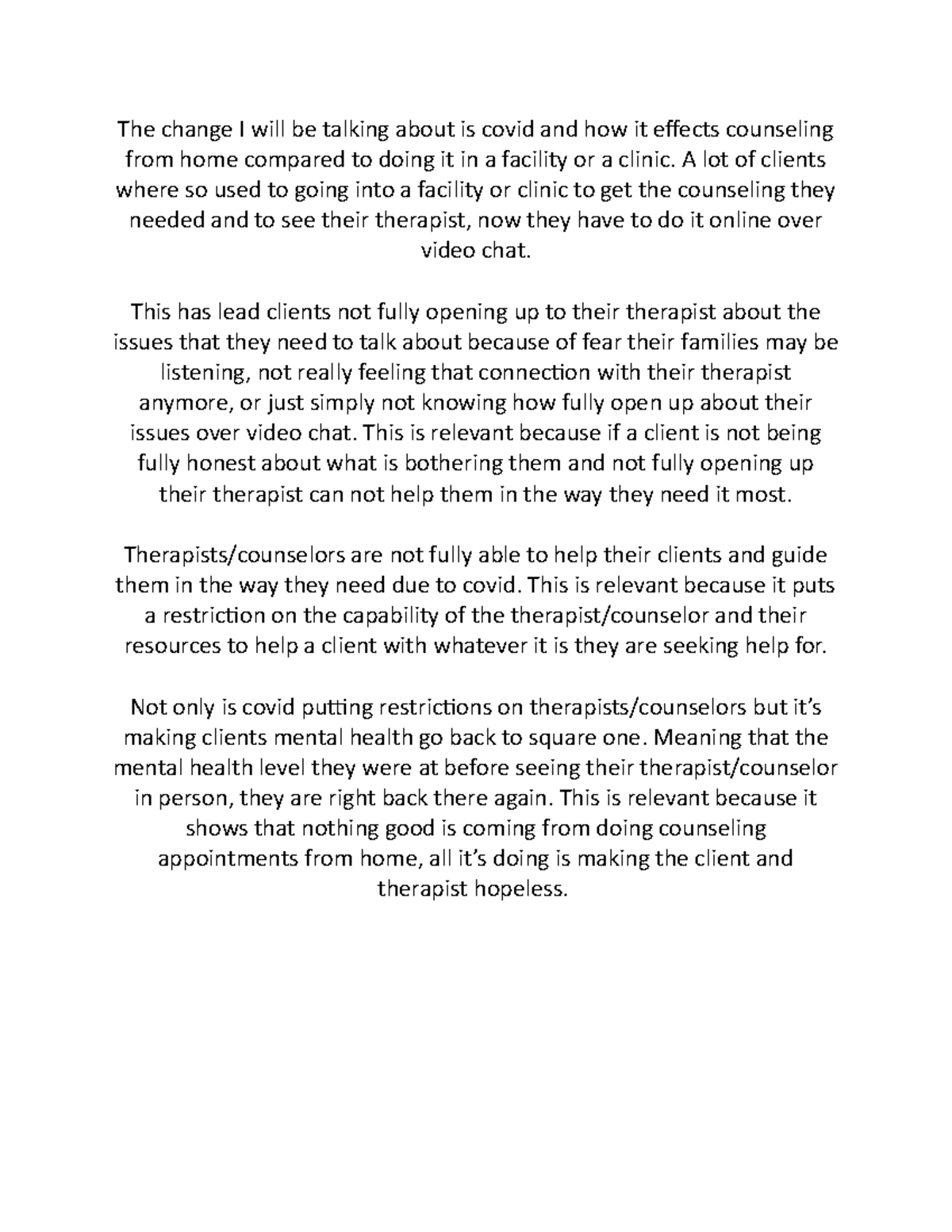 CComp Unit 6 Assignment-2 - The change I will be talking about is covid ...