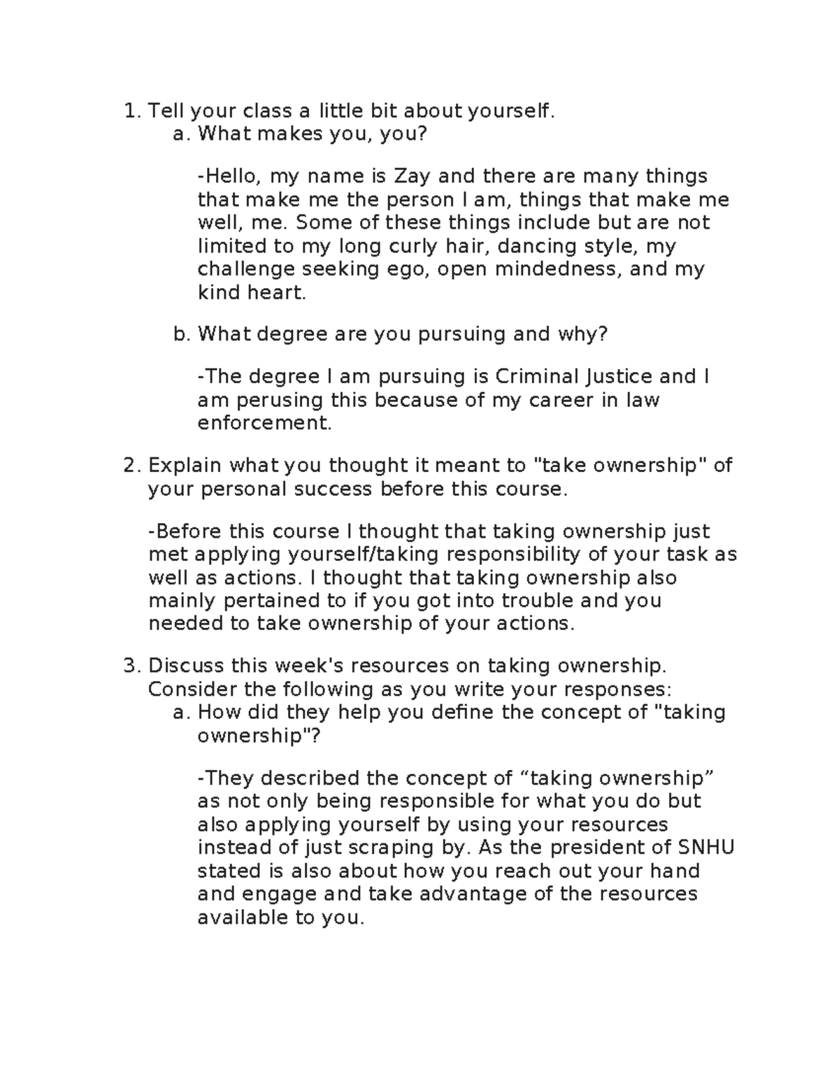 Snhu 107 discussion 1 - Tell your class a little bit about yourself. a ...