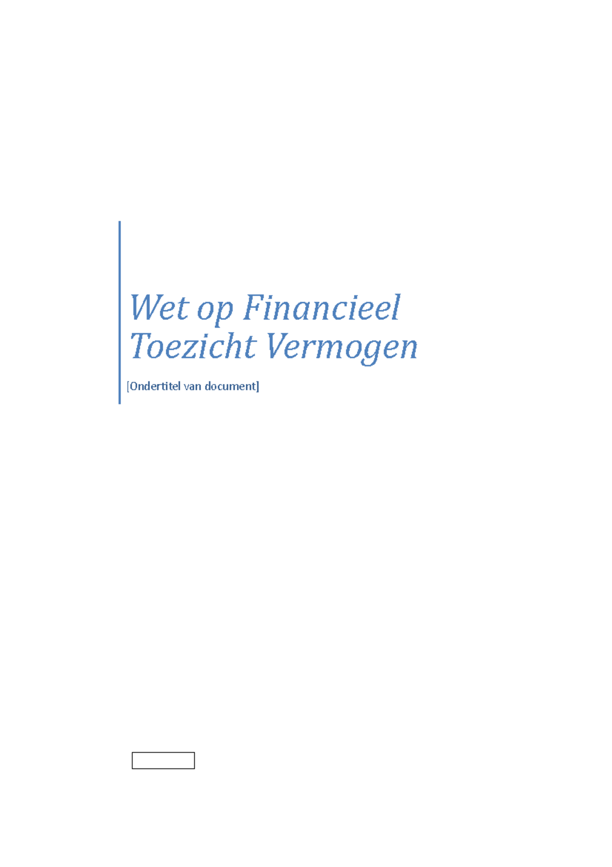 WFT vermogen 2016 - Samenvatting WFT basis - Wet op Financieel Toezicht ...