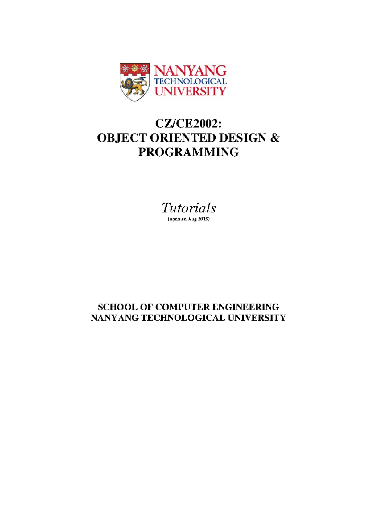 Cx2002 Tutorial questions - CZ/CE2002: OBJECT ORIENTED DESIGN & PROGRAMMING Tutorials - Studocu