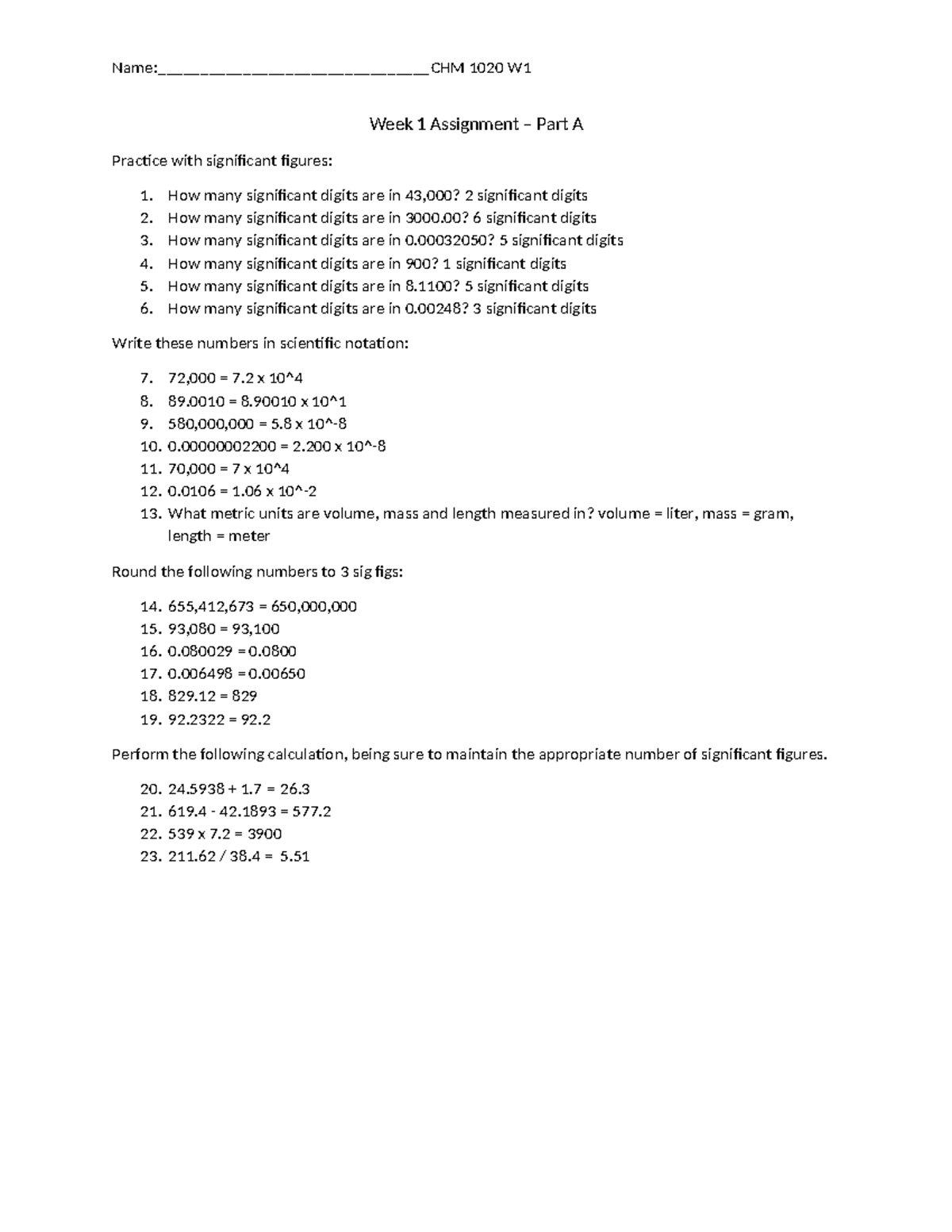 Chm1020 week 1 assignment - Week 1 Assignment – Part A Practice with significant figures: 1. How ...