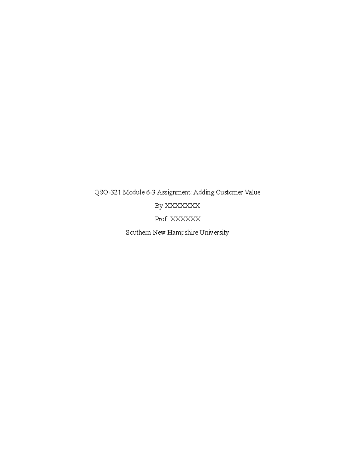 6 3 Assignment Adding Customer Value Qso 321 Module 6 3 Assignment Adding Customer Value By 