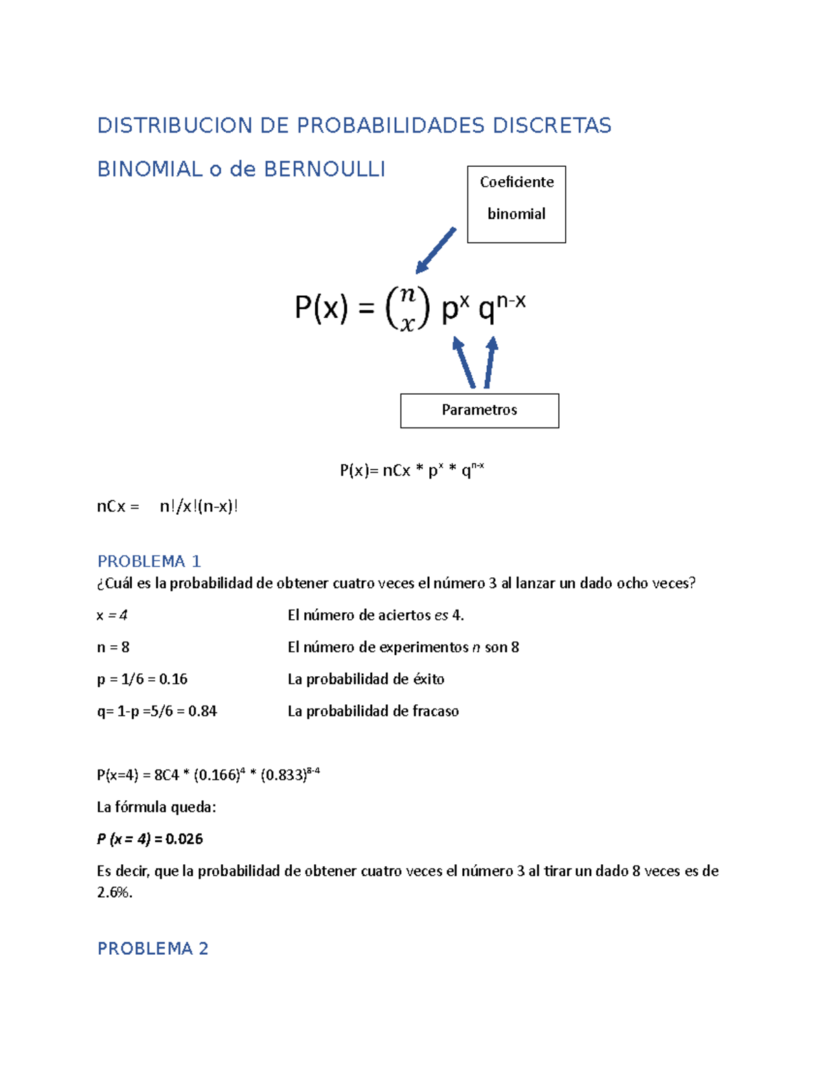 3.2 Distribución de Bernoulli. Práctica de distribución binomial - DISTRIBUCION DE ...