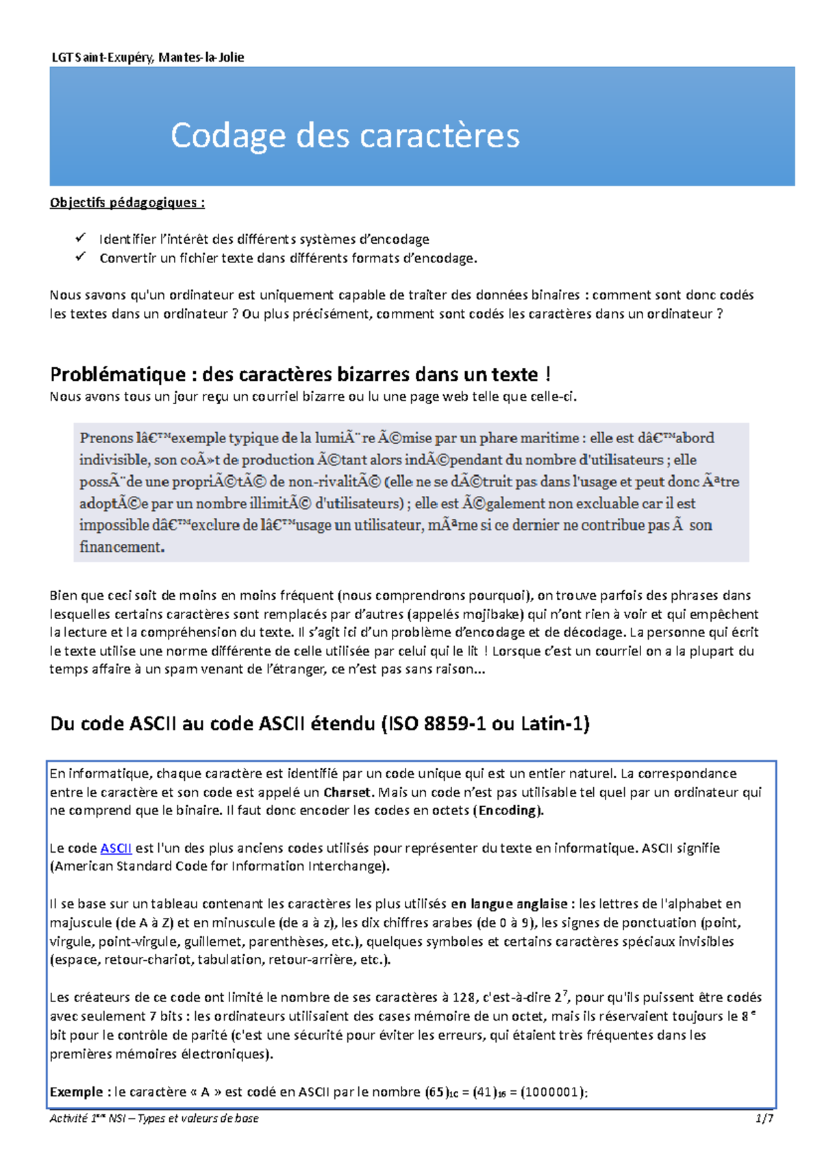 A3 1NSI Codage caracteres - Objectifs pédagogiques : Identifier l’intérêt des différents ...