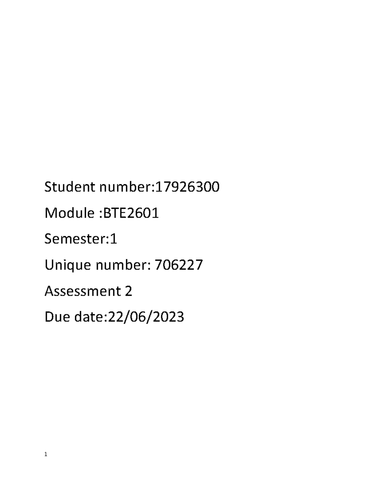 BTE 2601 - Bte - Student number: Module :BTE Semester: Unique number ...