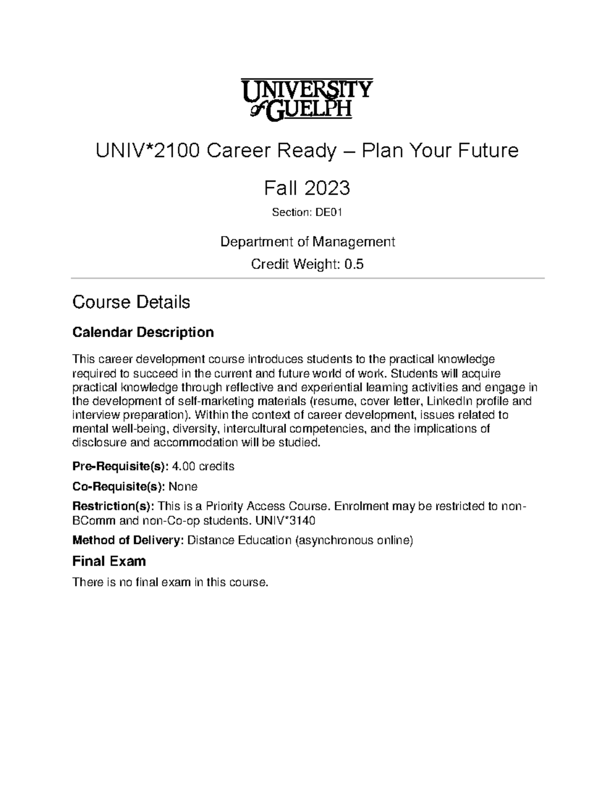 Outline UNIV2100 DE01 F23 final - UNIV*2100 Career Ready – Plan Your ...