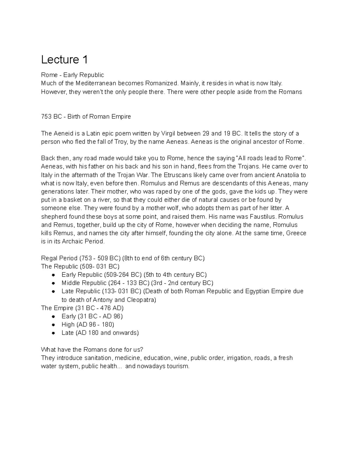 CLAS 1001-10 Part III Rome - Lecture 1 Rome - Early Republic Much of ...