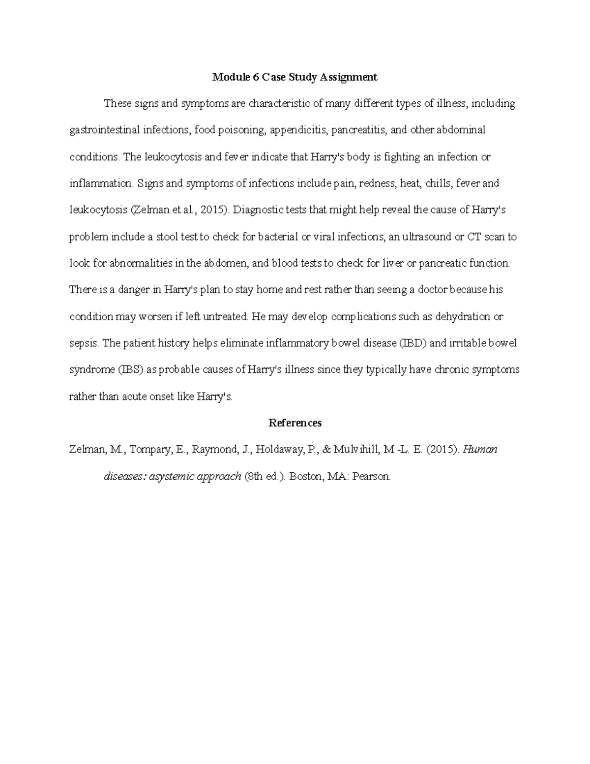 Module 6 Case Study - Rrrrr - Module 6 Case Study Assignment These signs and symptoms are - Studocu