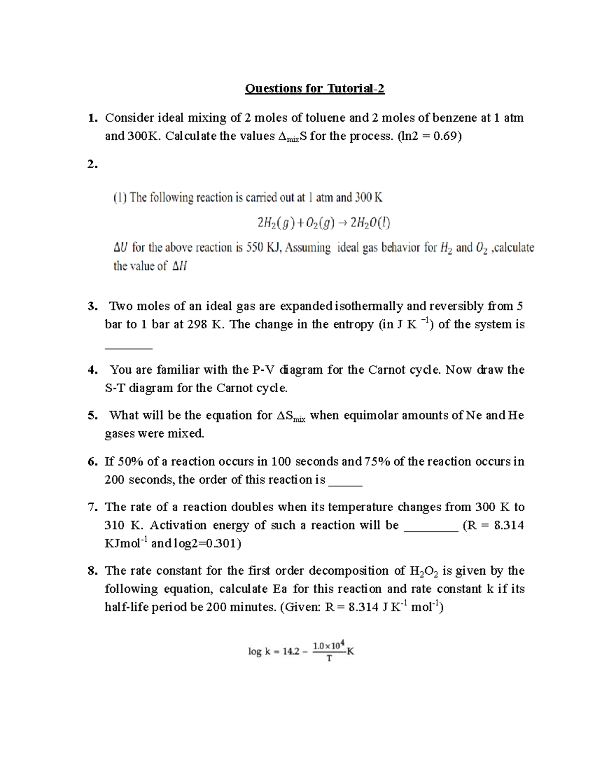 Tutorial-2 questions - tutorial 2 - Questions for Tutorial- Consider ideal mixing of 2 moles of ...