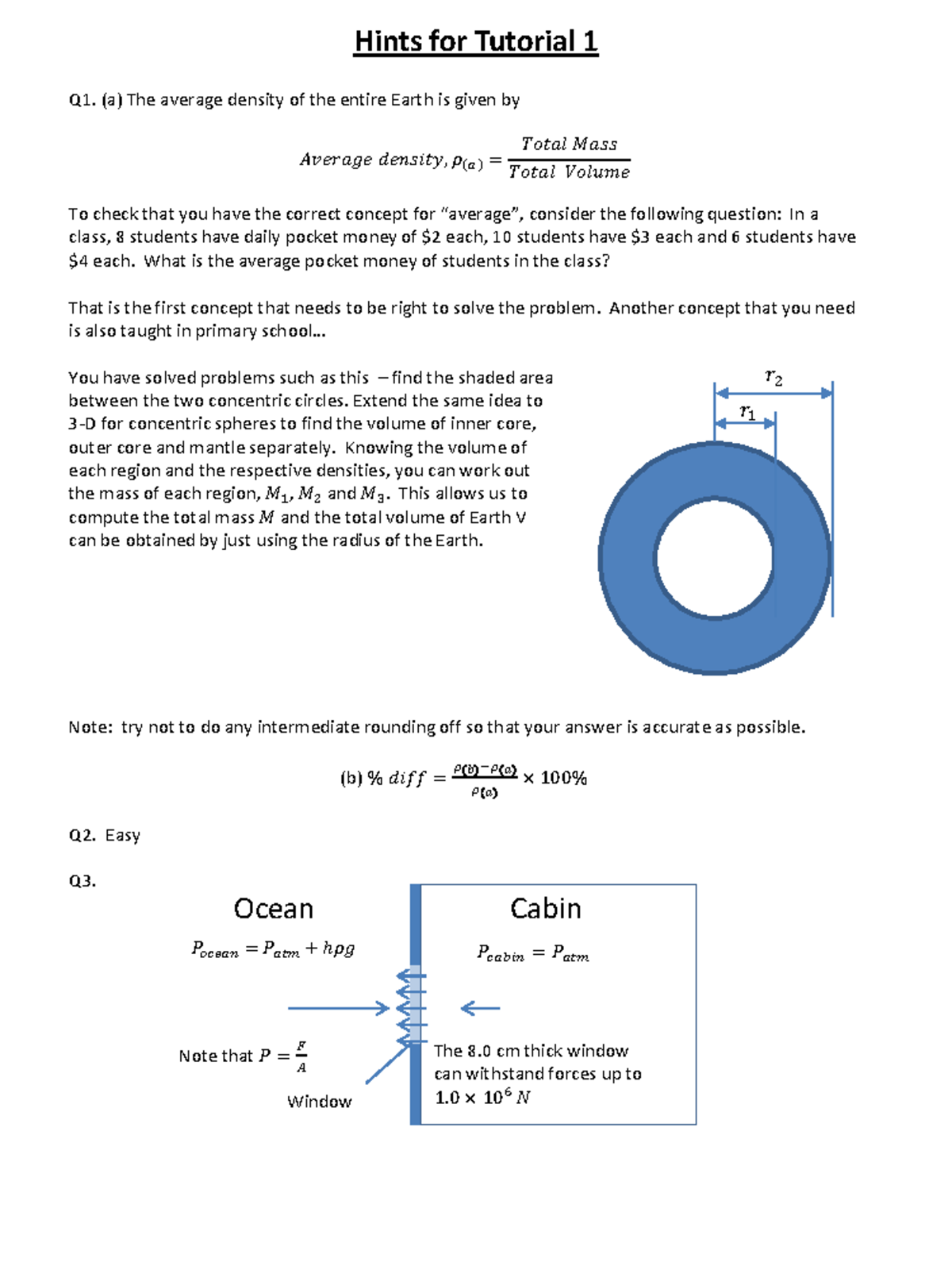 PH Tutorial 1 Hints - Tut - Q1. (a) The average density of the entire Earth is given by 𝔴ăþÿ𝕎Āþ ...