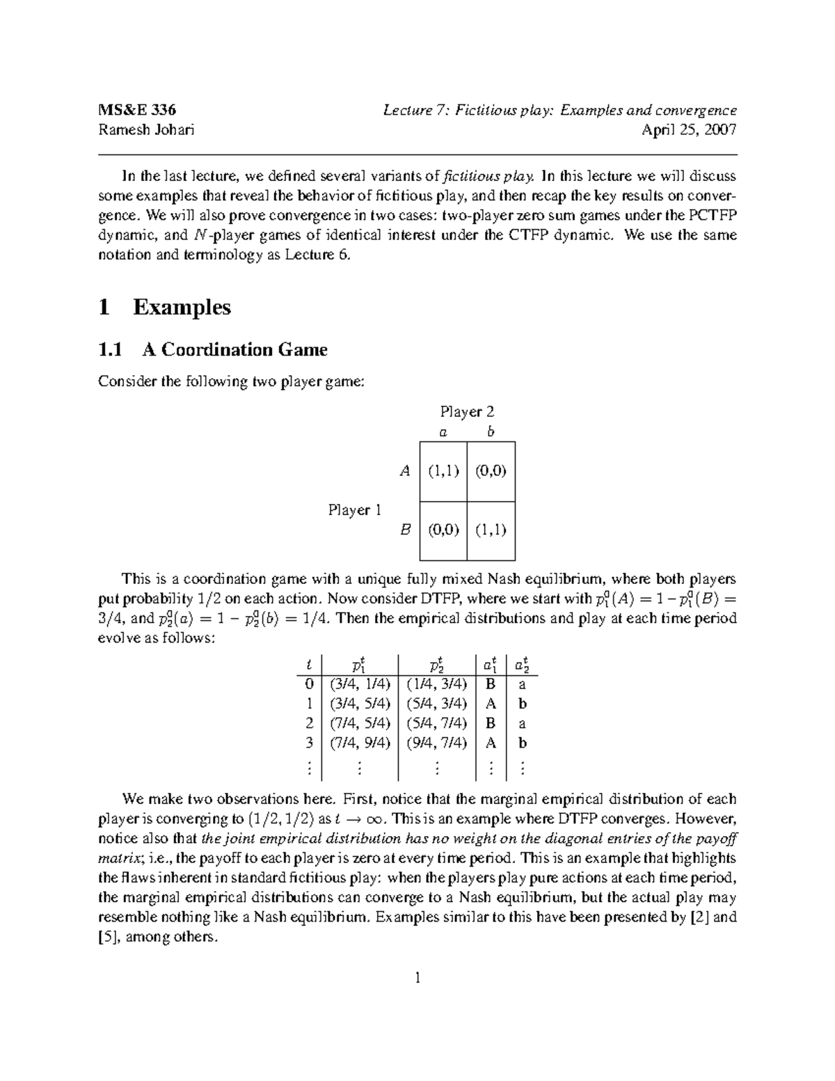 Lecture notes, lecture 7 - Fictitious play examples and convergence ...