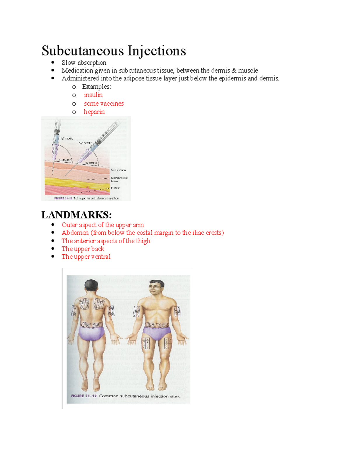 Subcutaneous Injections - o Examples: o insulin o some vaccines o ...