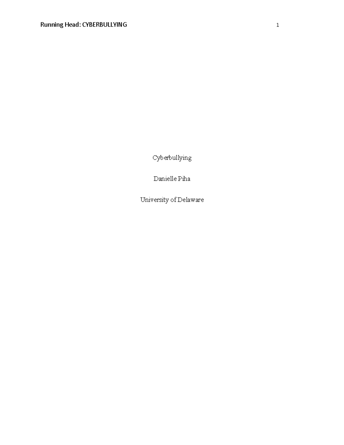 Danielle-Piha-Cyber Bullying - Running Head: CYBERBULLYING 1 ...