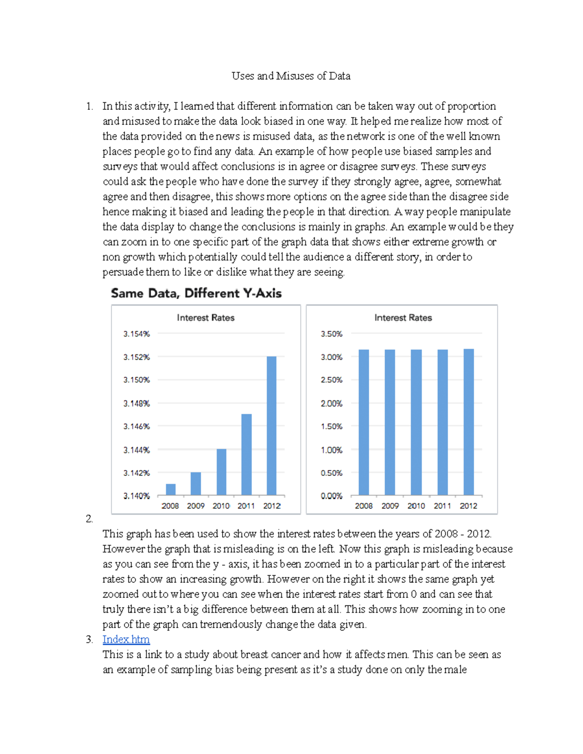 Uses and Misuses of Data - It helped me realize how most of the data ...