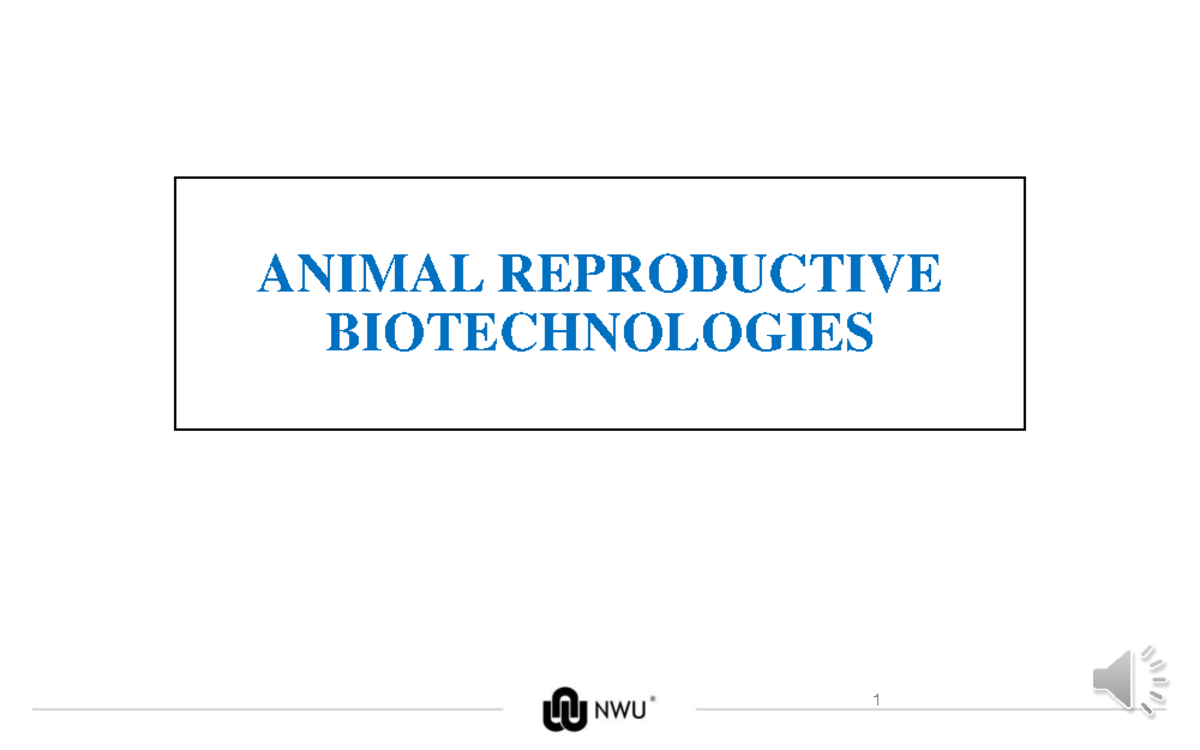 2022 ANDM 121 Study UNIT 6B Reproductive Biotechnology - ANIMAL ...