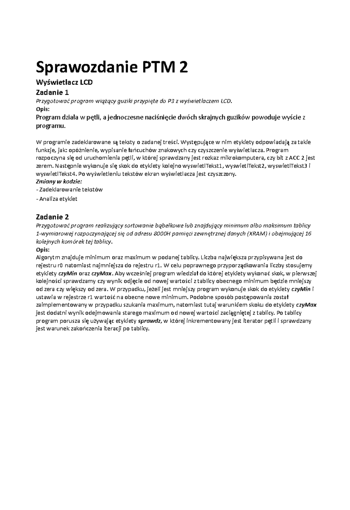 Sprawozdanie 2 ptm lab - Sprawozdanie PTM 2 Wyświetlacz LCD Zadanie 1 ...