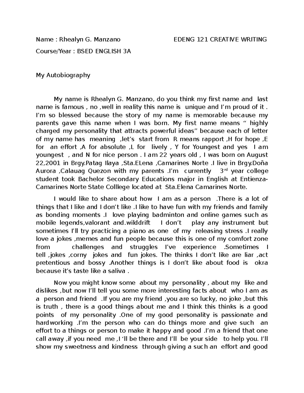 My Autobiography - Nine - Name : Rhealyn G. Manzano EDENG 121 CREATIVE ...