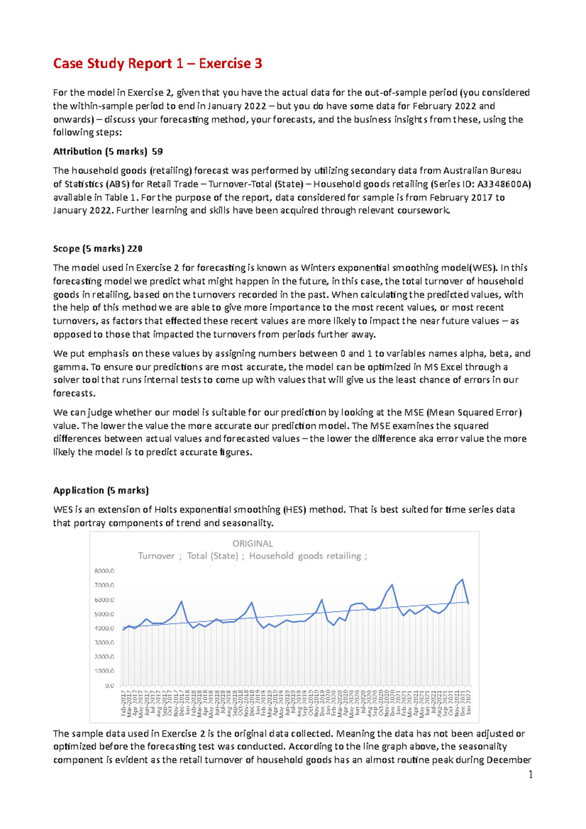 BUSA3015 Ex3 - report1 - Case Study Report 1 – Exercise 3 For the model in Exercise 2, given ...