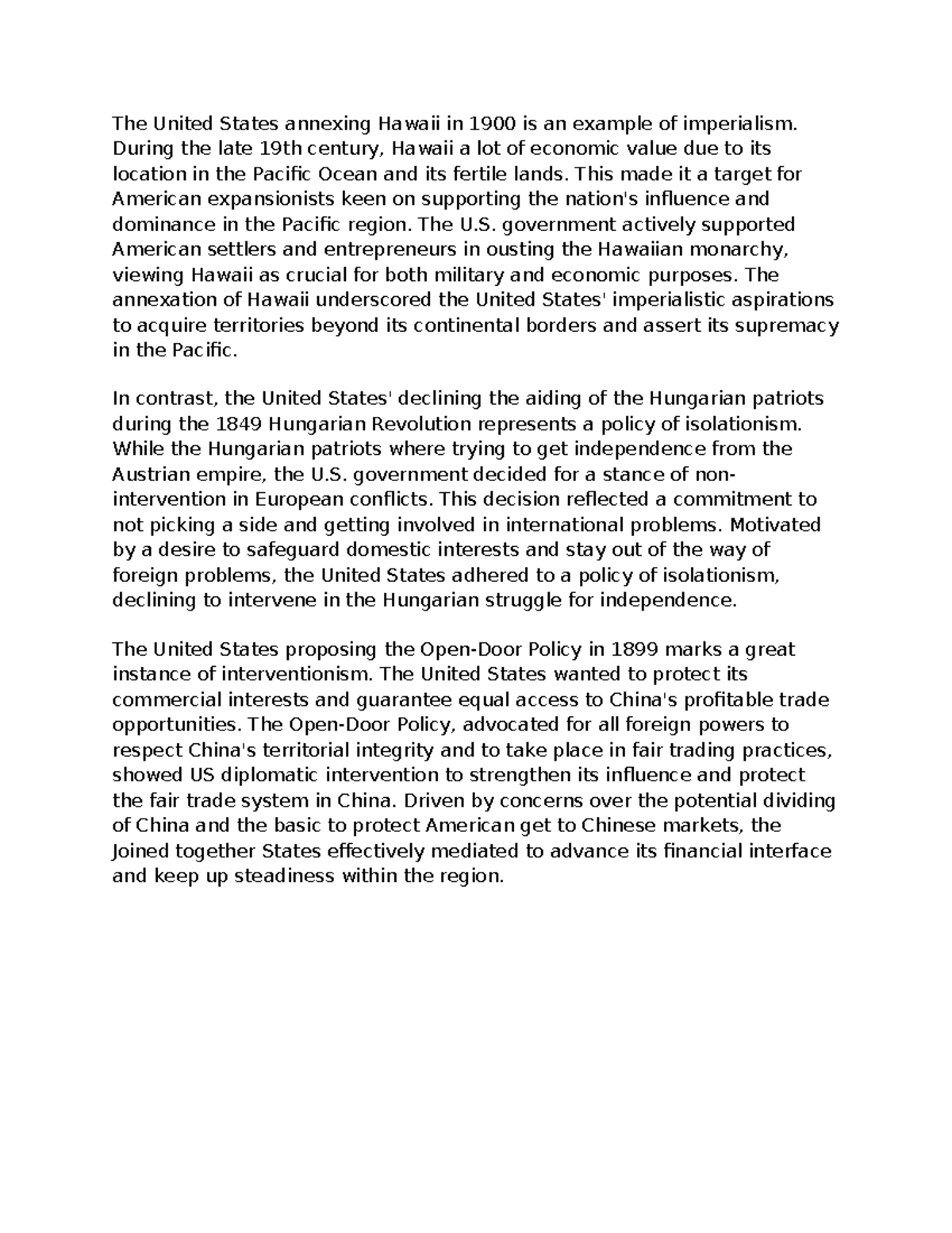 History - ESSAY - The United States annexing Hawaii in 1900 is an ...