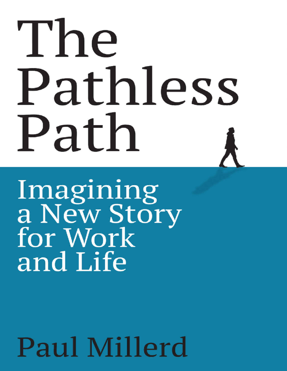 The pathless path - paul millard - Paul Millerd The Pathless Path ...