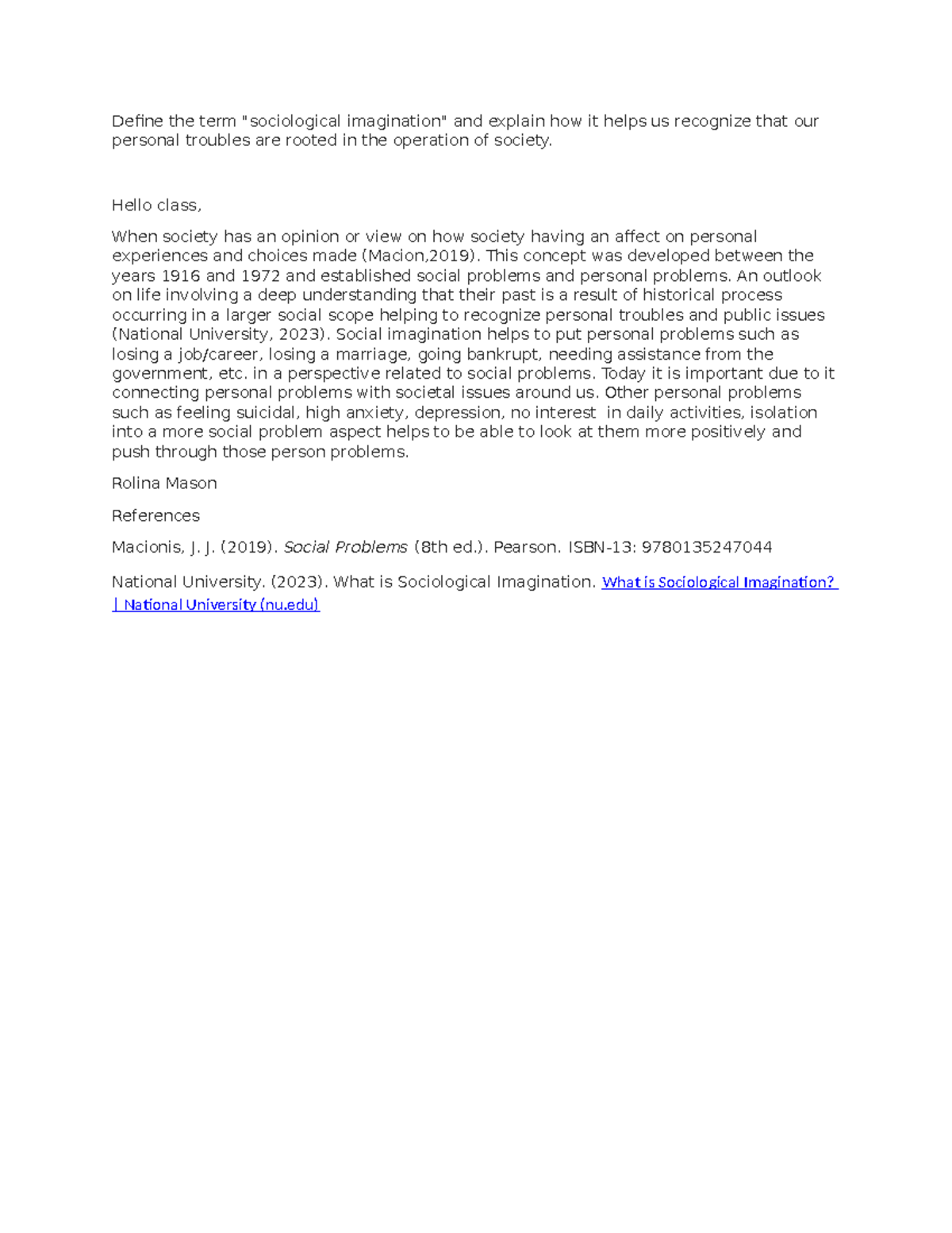 SOC-220 WK1 DQ2 12 - WK2 Discussion Question #2 - Define the term "sociological - Studocu