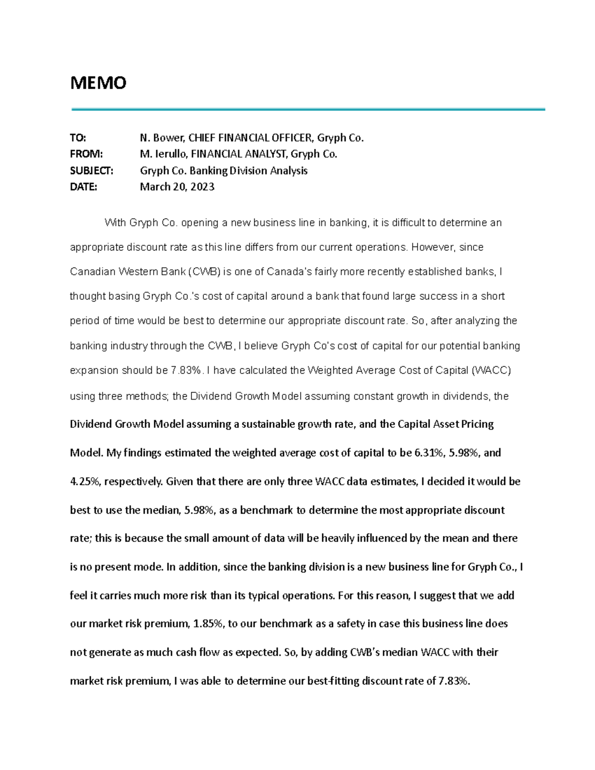 Memo for Analysis - MEMO TO: N. Bower, CHIEF FINANCIAL OFFICER, Gryph ...