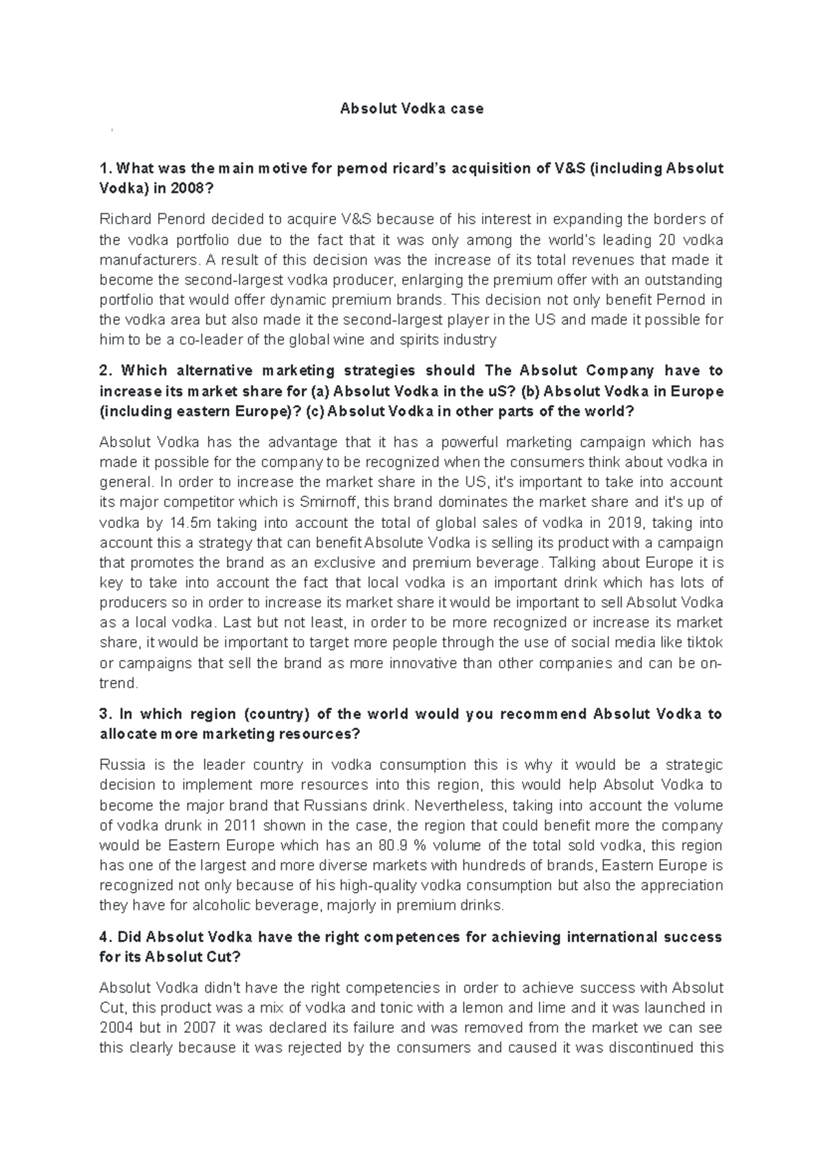 Absolut Vodka case - What was the main motive for pernod acquisition of (including Absolut Vodka ...