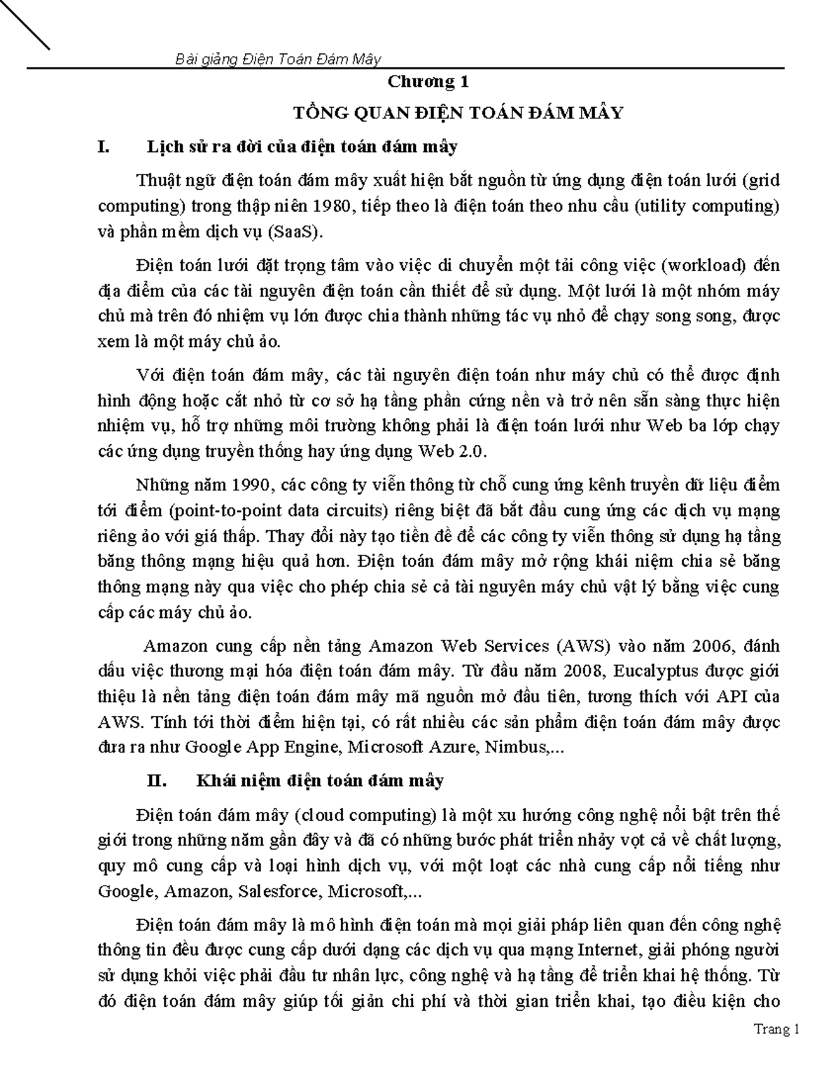 19 MH Dien toan dam may - zzz - Chương 1 TỔNG QUAN ĐIỆN TOÁN ĐÁM MÂY I. Lịch sử ra đời của điện ...