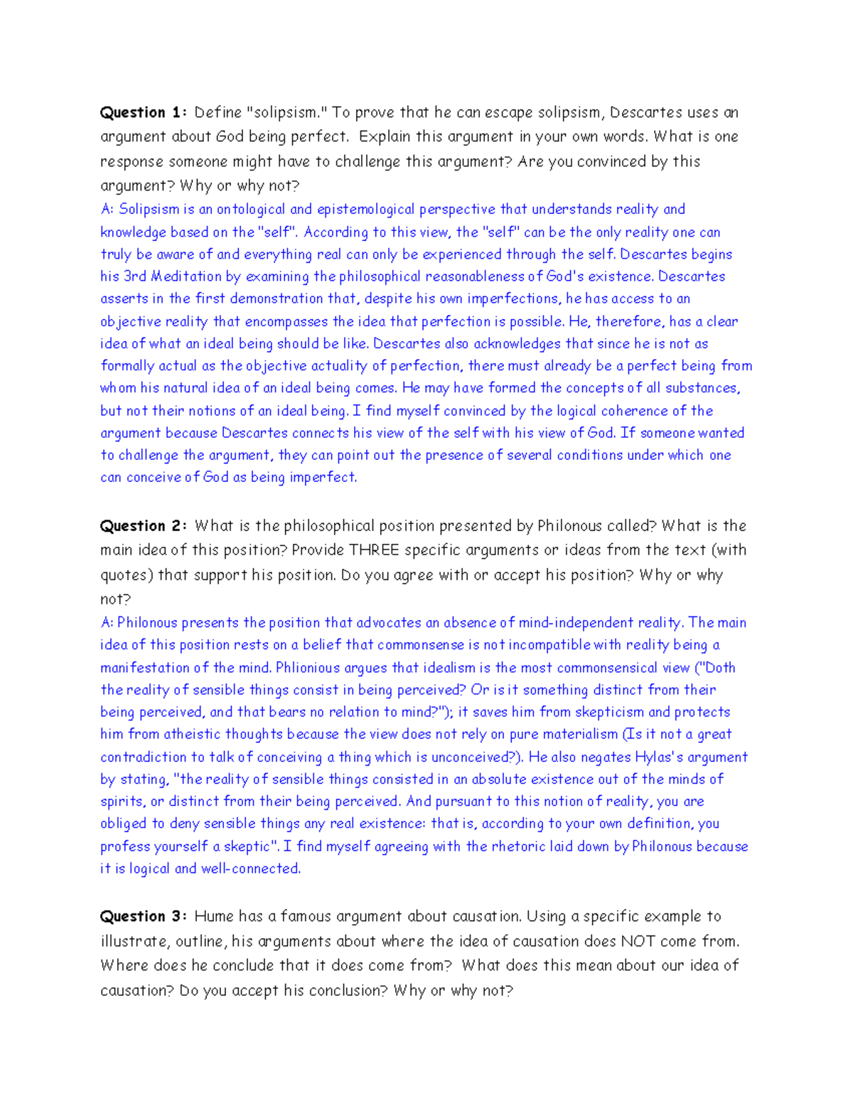 Exam #2 Intro to Philosophy - Question 1: Define "solipsism." To prove ...