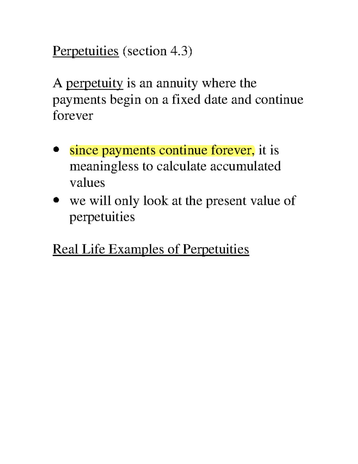 Section 4 - ..... - Perpetuities (section 4) A perpetuity is an annuity ...