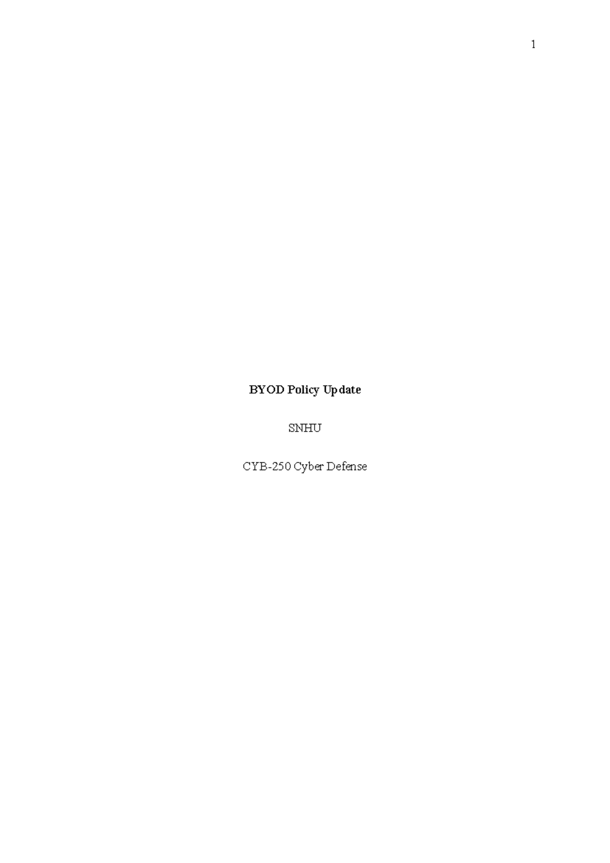 CYB 250 Cyber Defense 6 3 Activity Policy Update - BYOD Policy Update ...