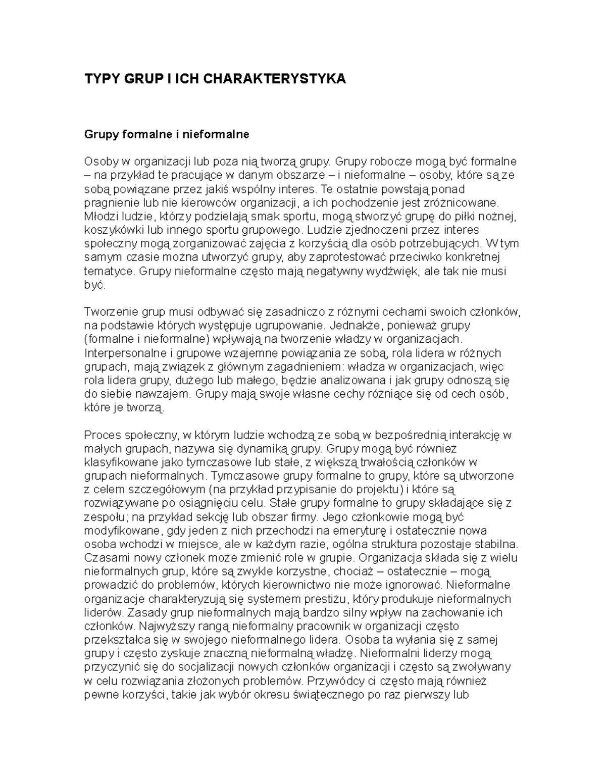 Typy grup i ich charakterystyka - TYPY GRUP I ICH CHARAKTERYSTYKA Grupy formalne i nieformalne ...