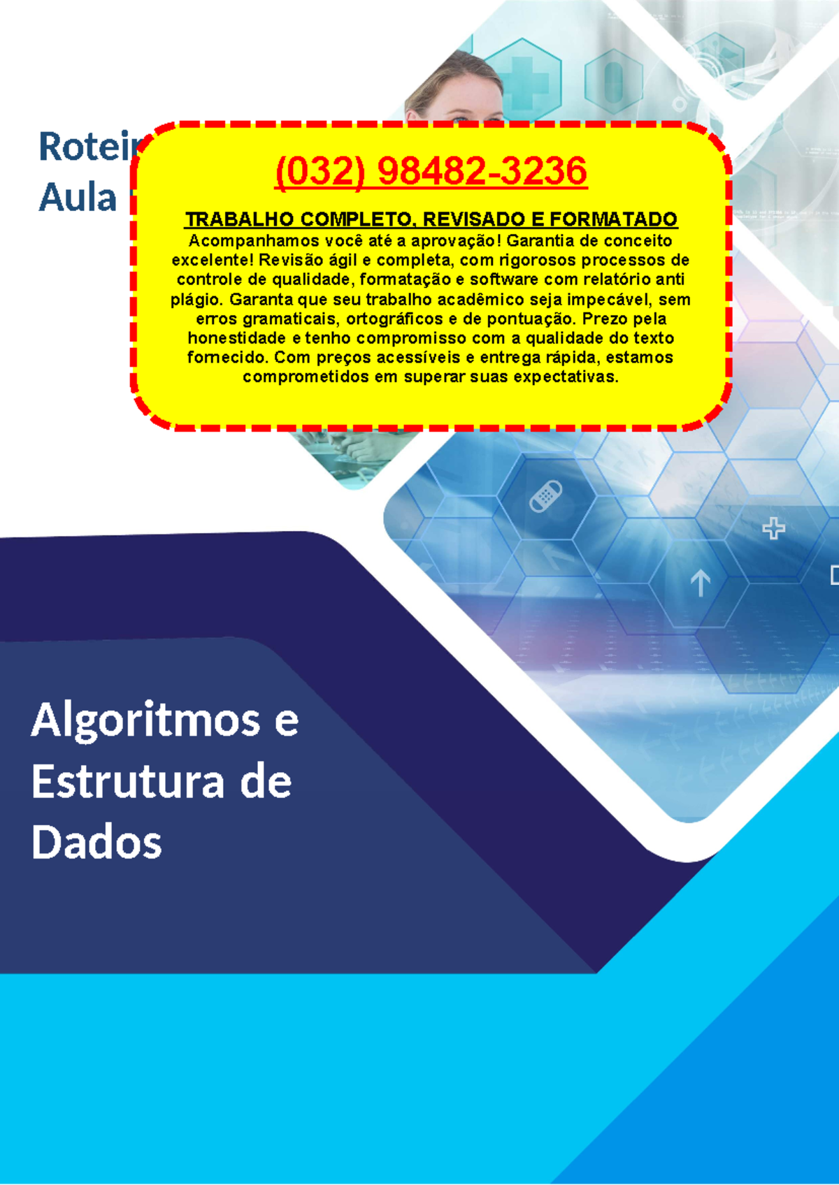Resolução - (032) 98482-3236 - Roteiro DE AULA Prática – Algoritmos E ...