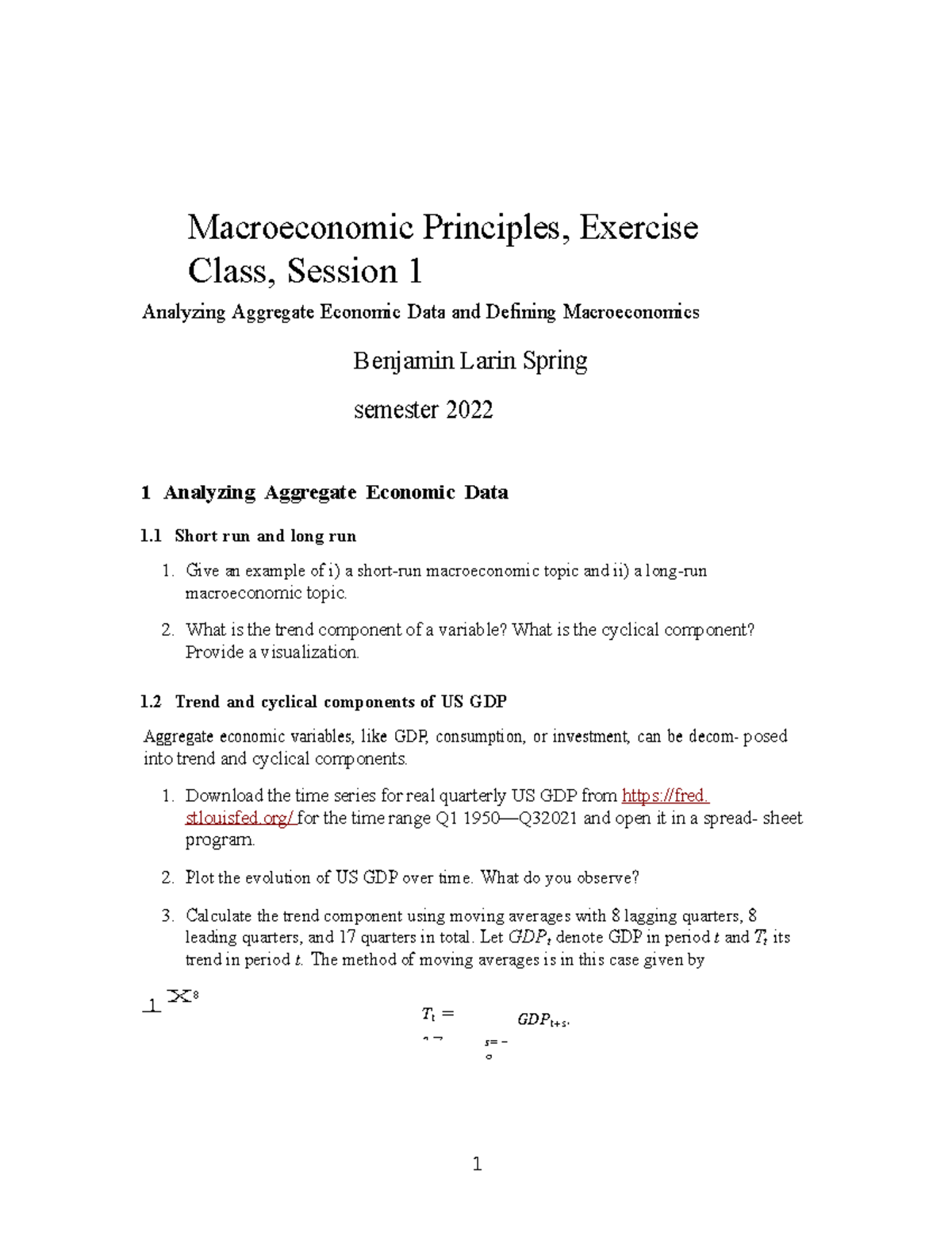 Exercise 1 with answers - 1 Macroeconomic Principles, Exercise Class, Session 1 Analyzing ...