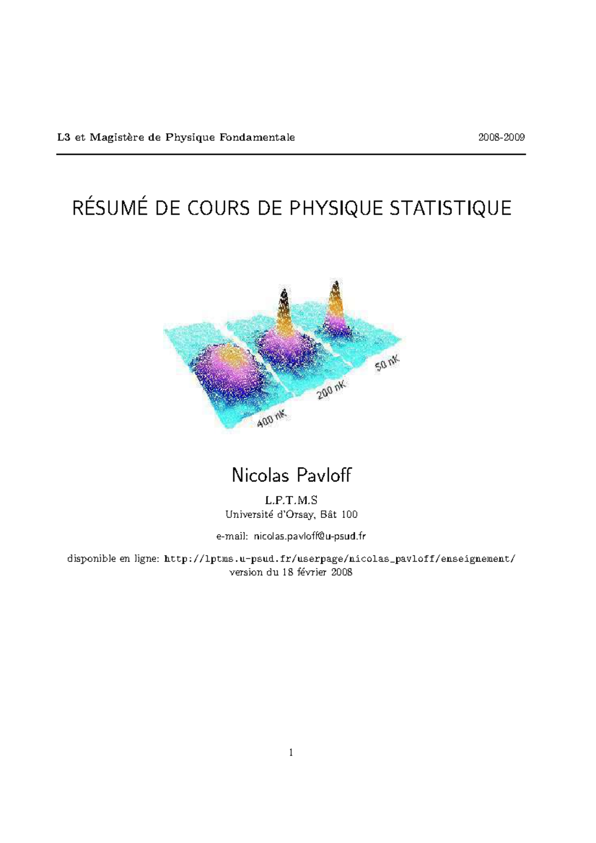 Physique statistique resume 1 - L3 et Magist`ere de Physique Fondamentale 2008- R ́ESUM ́E DE ...
