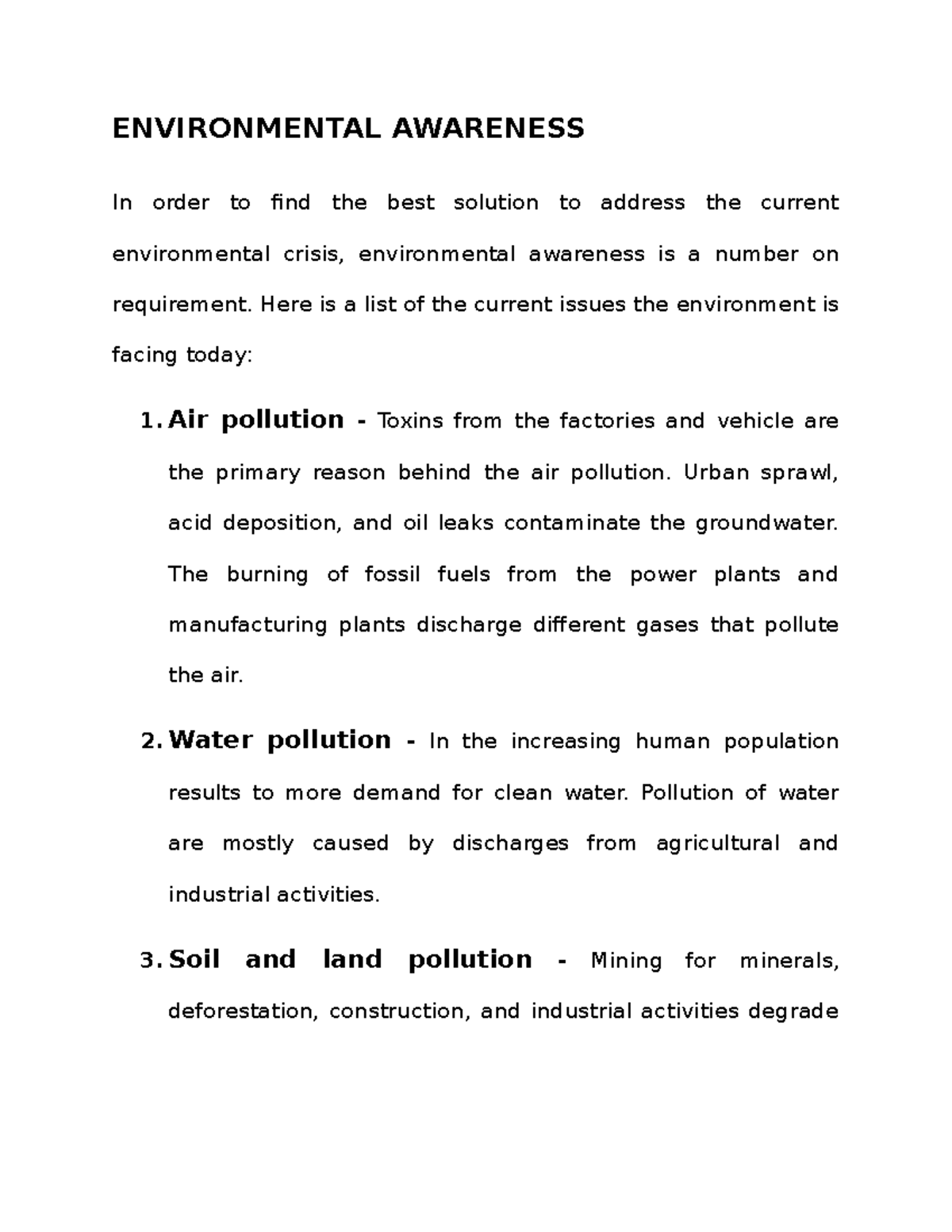Environmental Awareness - Here is a list of the current issues the ...