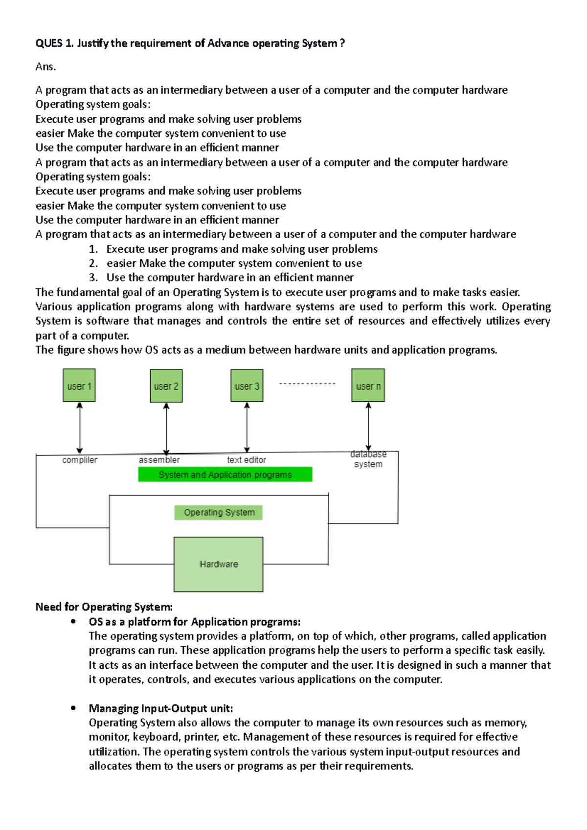 Advance operating system - QUES 1. Justify the requirement of Advance ...