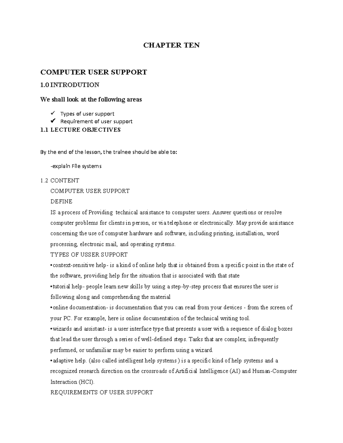 USER Support - CHAPTER TEN COMPUTER USER SUPPORT 1 INTRODUTION We shall ...