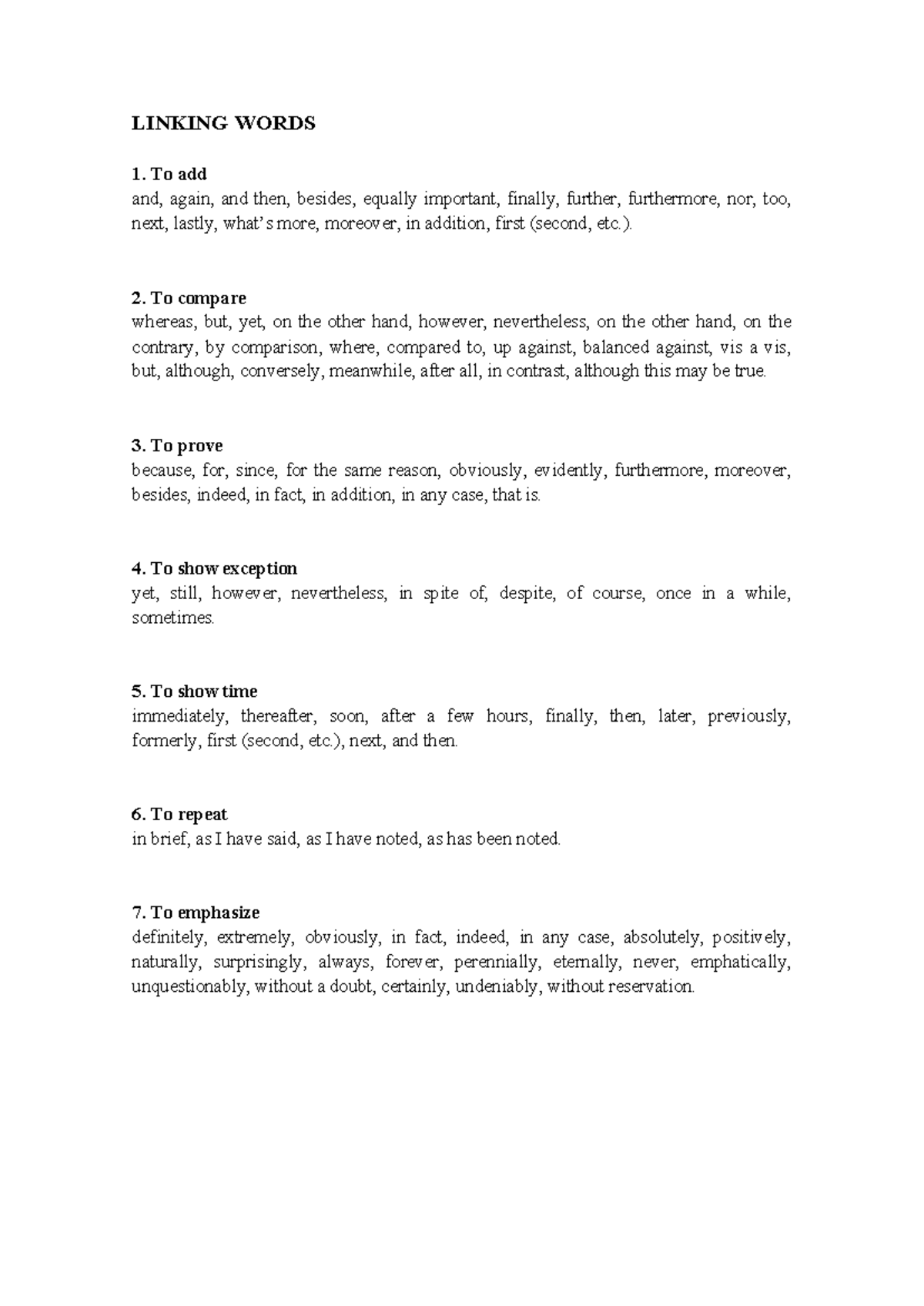 Linking words - LINKING WORDS 1. To add and, again, and then, besides ...