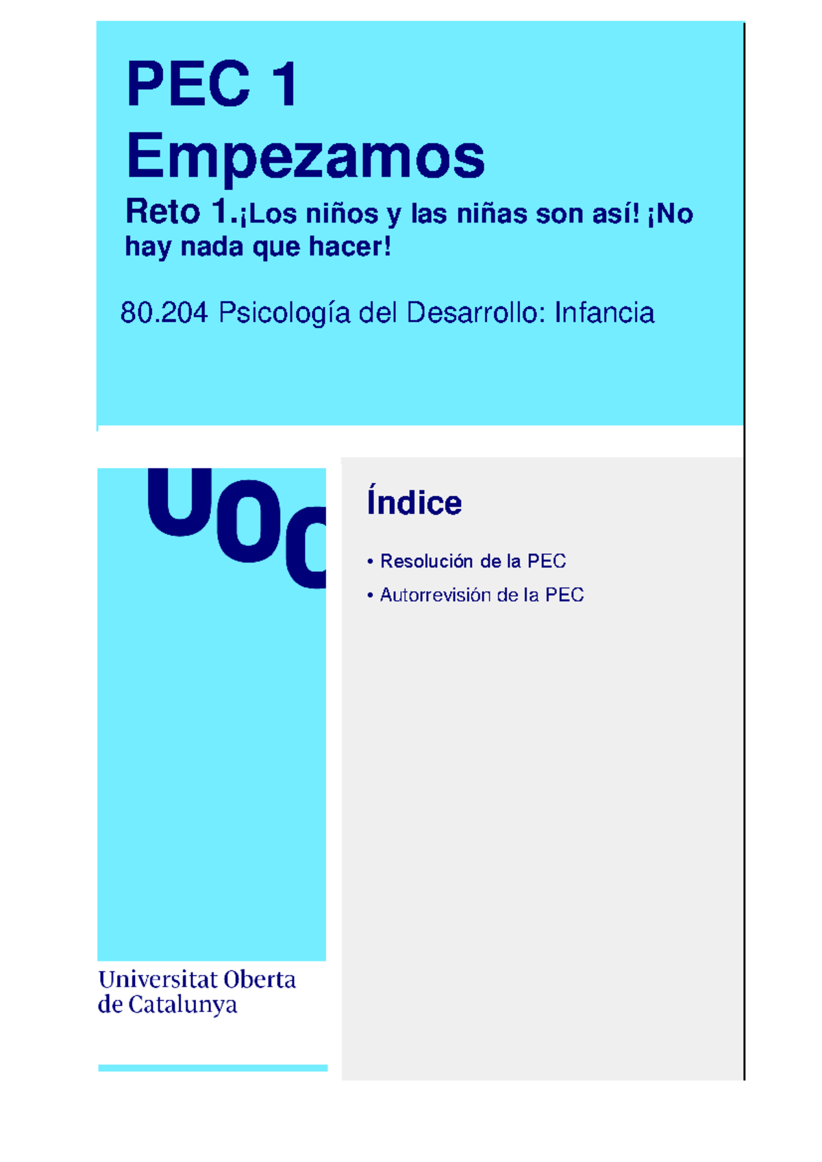 Plantilla entrega PEC1 2n+semestre+2023-24 - PEC 1 Empezamos Reto 1.¡Los niños y las niñas son ...