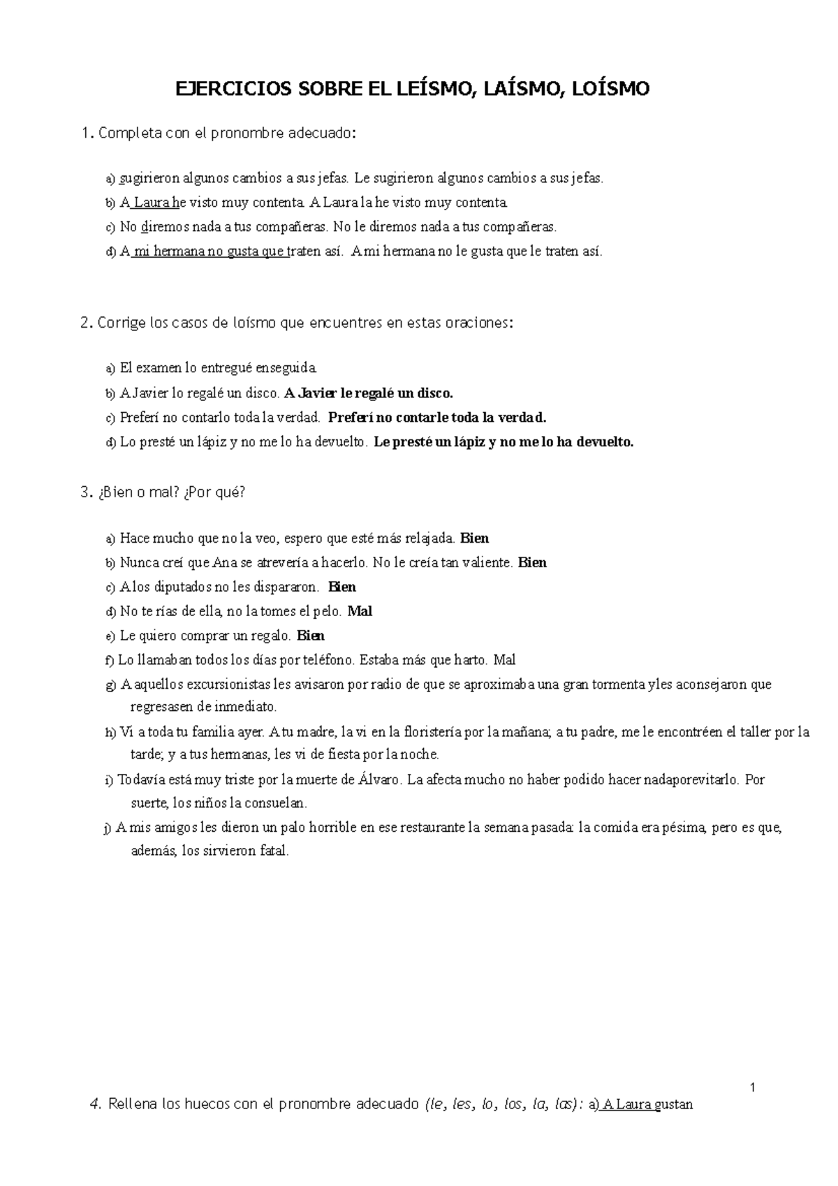Loísmo, laísmo, leísmo - EJERCICIOS SOBRE EL LEÍSMO, LAÍSMO, LOÍSMO 1 ...
